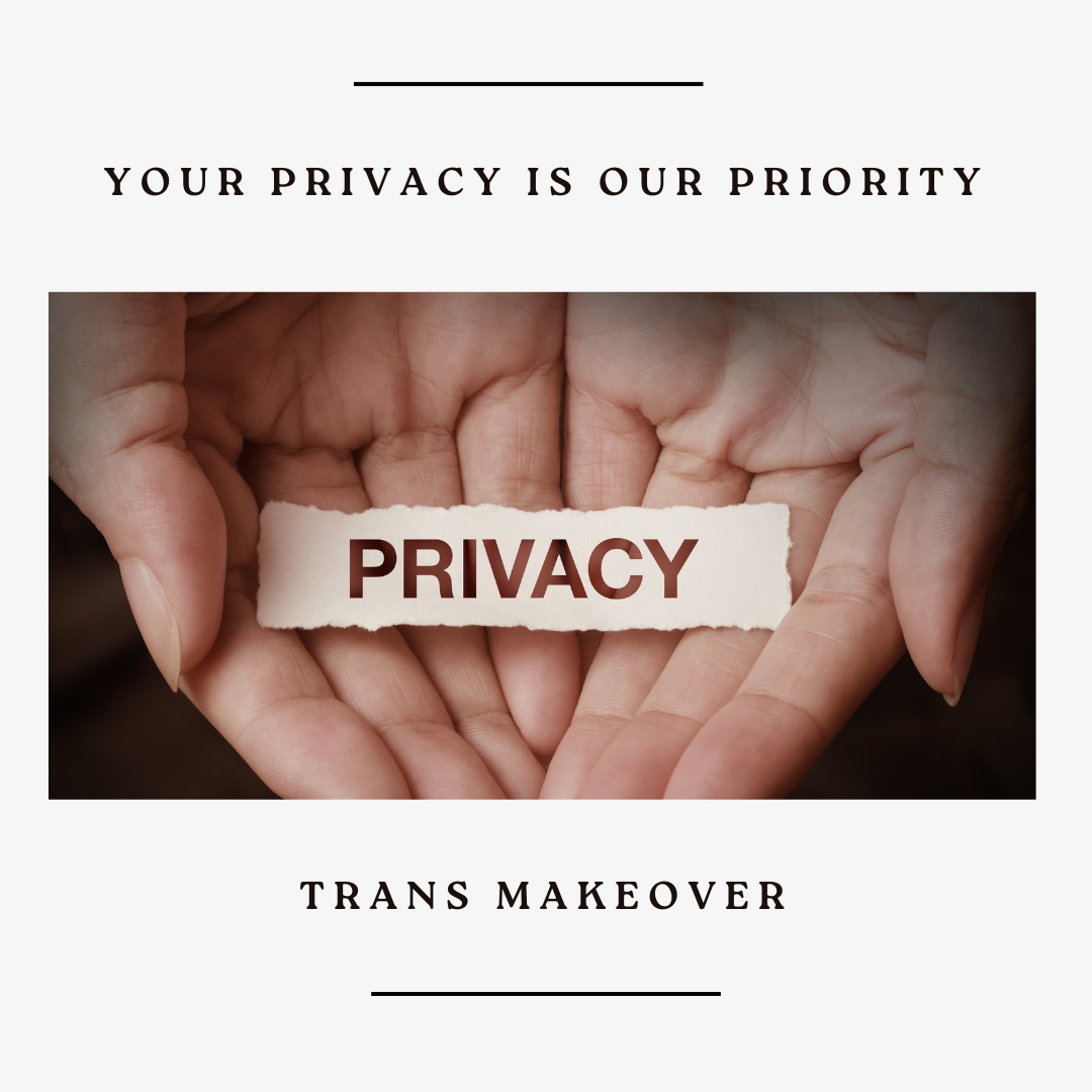 Your Privacy is Our Priority at Trans Makeover - Transmakeover